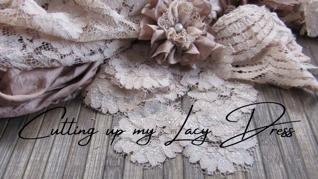 Cutting Up My Lacy Dress - YouTube