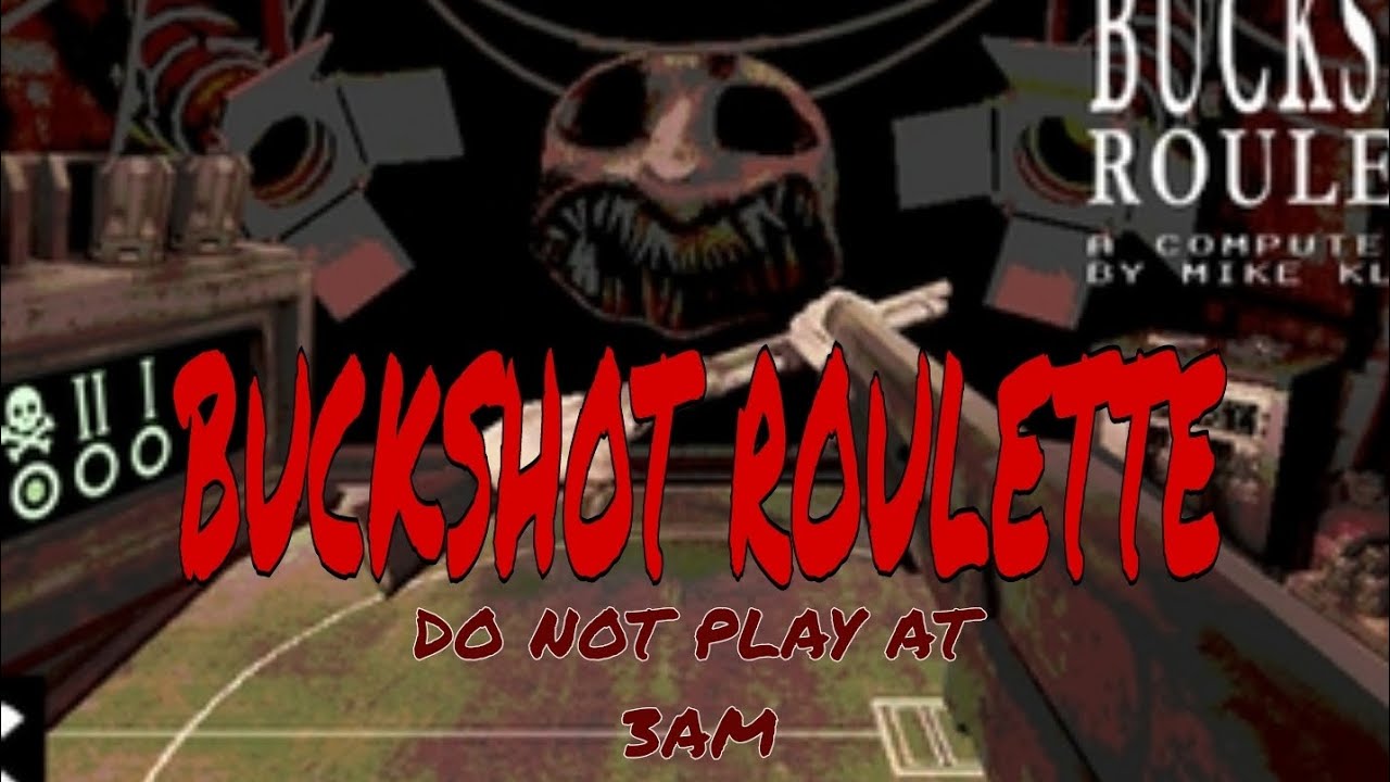 PLAYING BUCKSHOT ROULETTE!! (WARNING, VERY SCARY) DO NOT PLAY AT 3AM ...