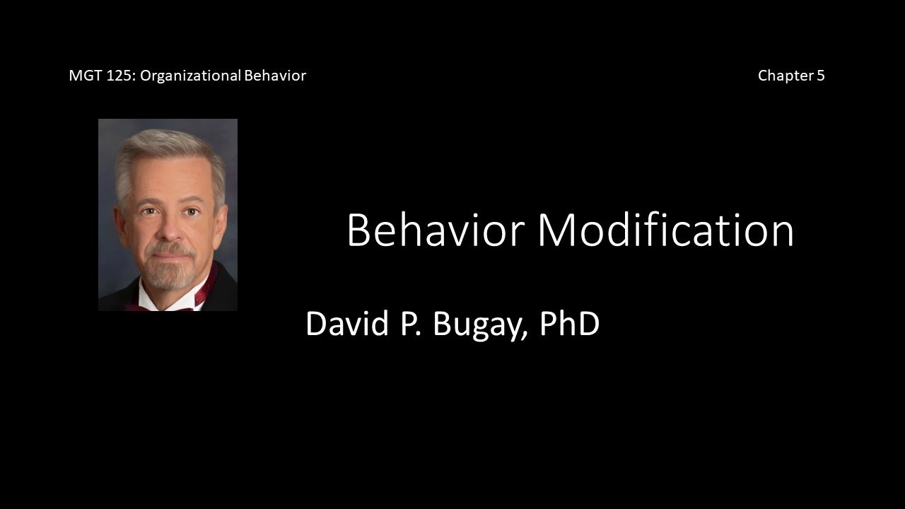 Behavior Modification: Organizational Behavior - C5 - YouTube