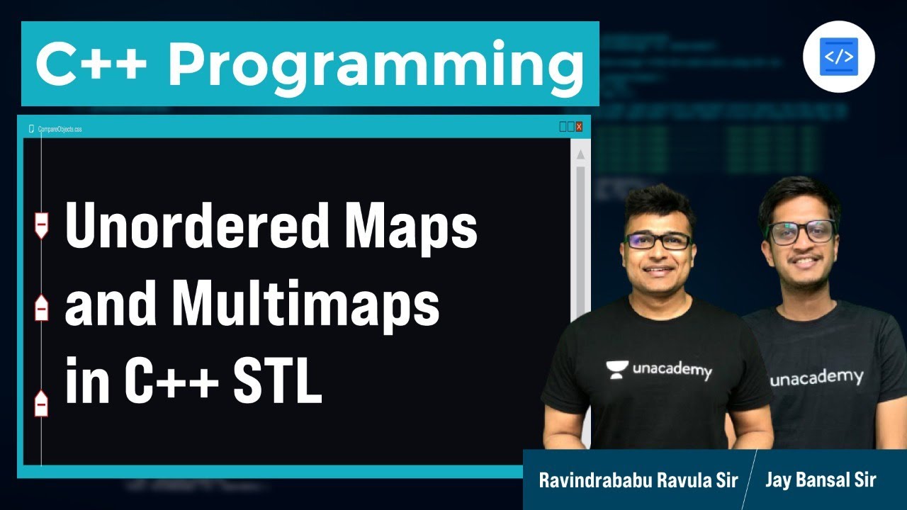 Unordered Maps and Multimaps in C++ STL | L:76 | C++ | RBR | Jay Bansal - YouTube