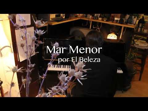 El Beleza - Mar Menor (sesión Esquina Nua - Madrid)