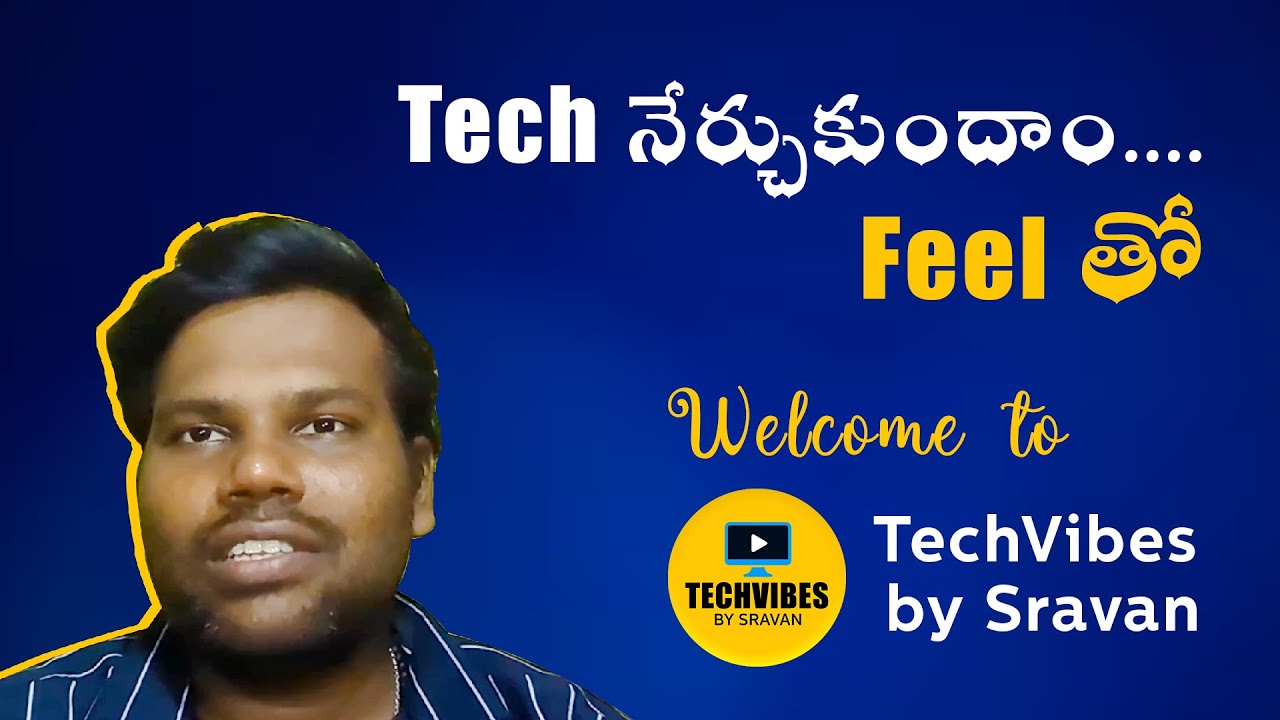 "Welcome to TechVibes by Sravan | తెలుగు Tech, AI & Gadget Updates ...
