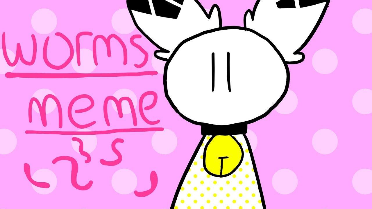 Worms meme - YouTube