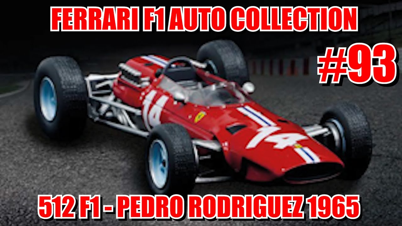 FERRARI F1 COLLECTION #93 - 512 F1 - PEDRO RODRIGUEZ 1965 - Centauria ...