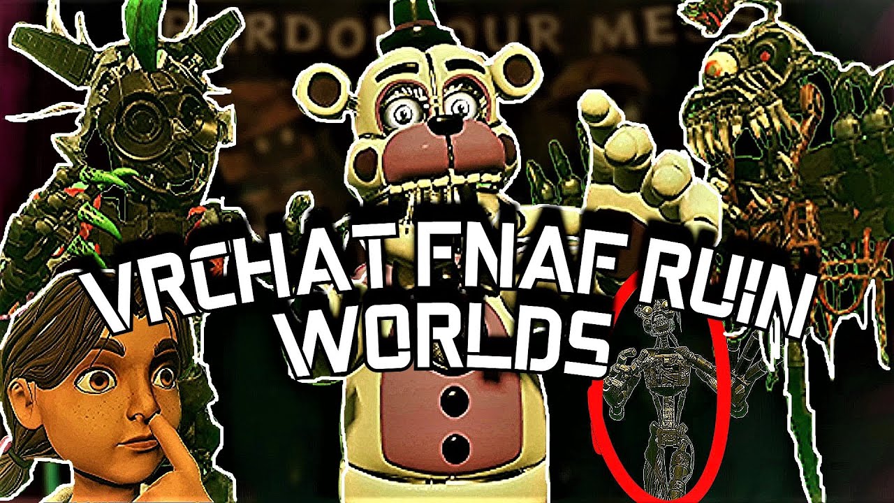 CHECKING OUT FNAF RUIN WORLDS IN VRCHAT. PART 1, CABABEAR'S WORLDS ...