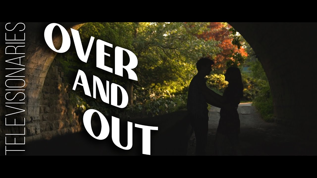 Televisionaries - "Over & Out" (Official Music Video) - YouTube