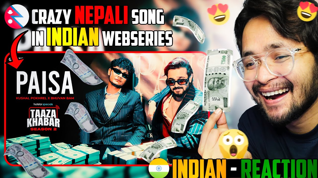 Indian Reacts to Paisa | Official Music Video | ‪@pokhrelkushal858 ...