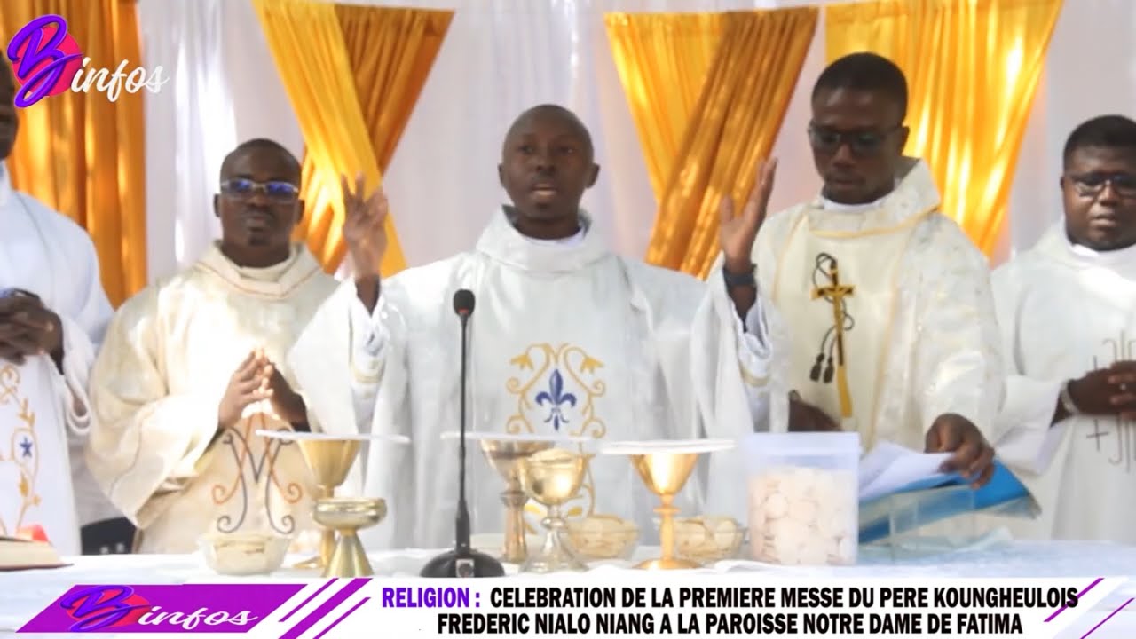 Première messe du père Koungheulois Fréderic Nialo Niang célébrée à la ...
