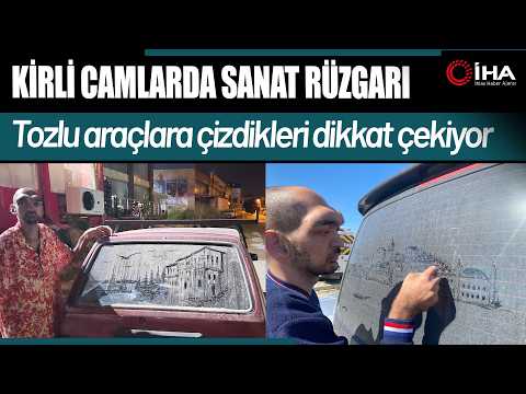 Tozlu araç görünce dayanamıyor, camları sanat eserine dönüştürüyor