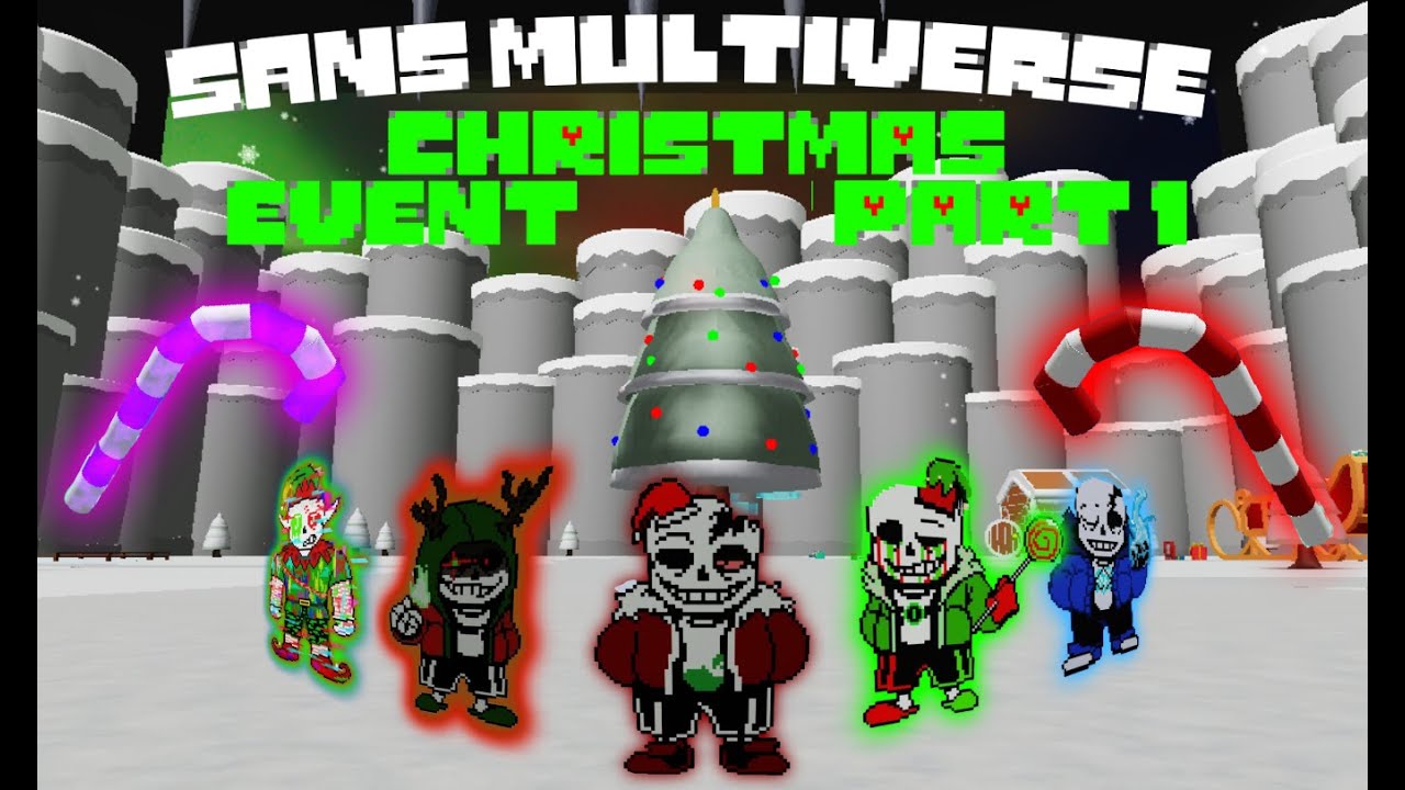 Sans Multiverse Remastered (Christmas Event Part 1 + All Drops) - YouTube