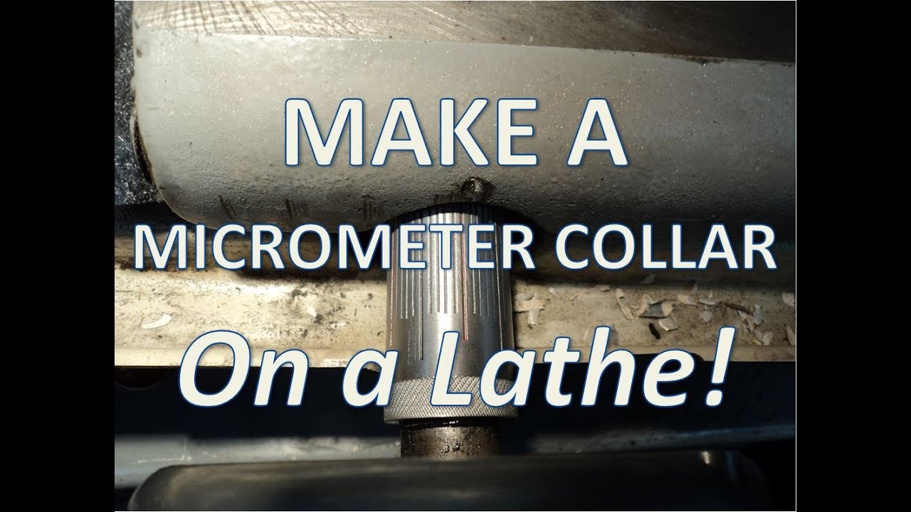Make a Micrometer Collar on a Lathe - YouTube