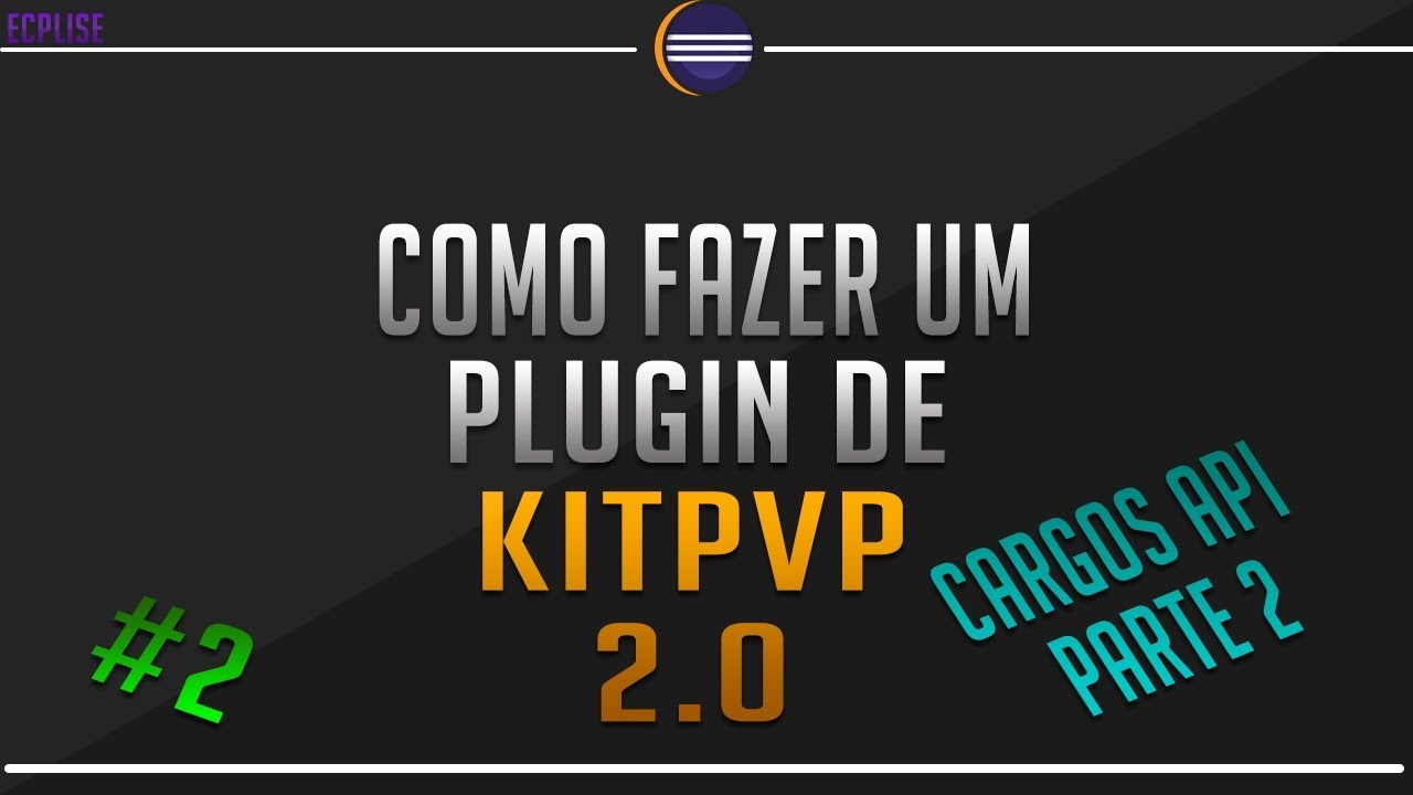 Tutorial KitPvP 2.0 #2 - Criando a API - Parte 2 - YouTube