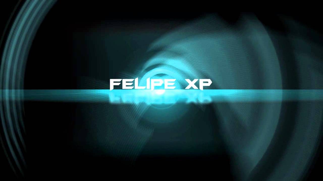 FELIPE XP - YouTube