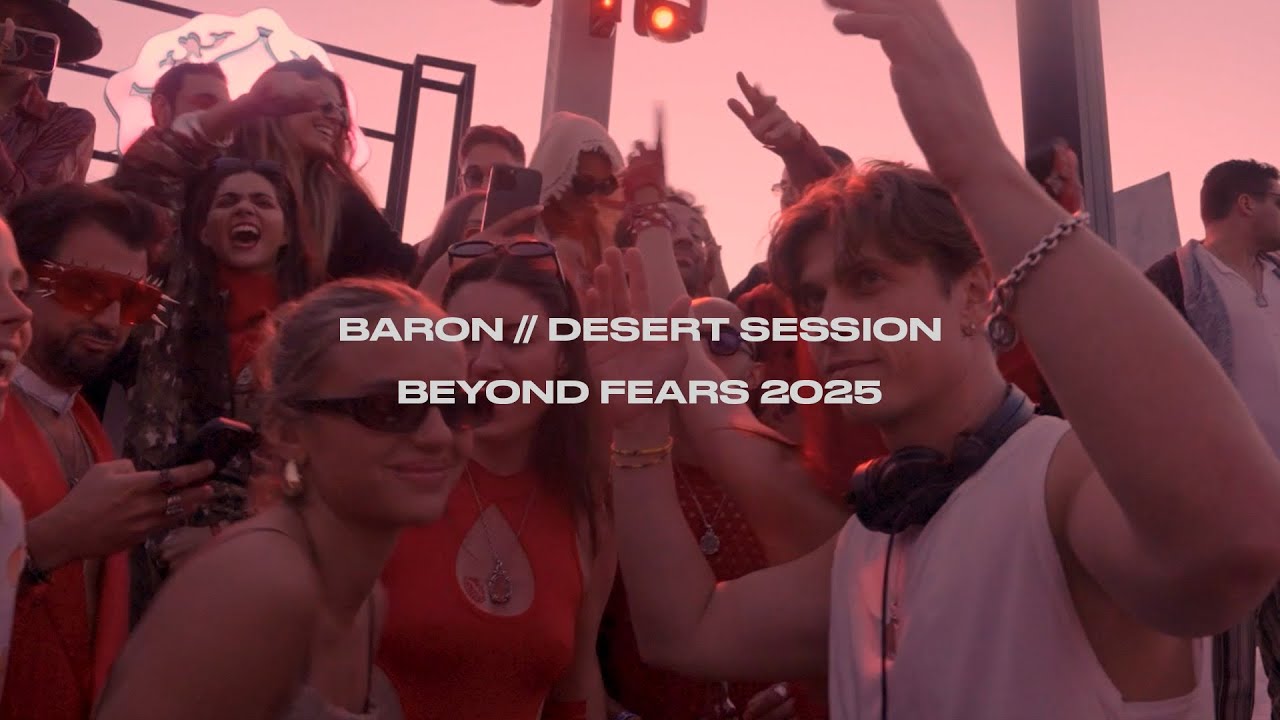 Baron // Desert Set - Beyond Fears 2025 - YouTube