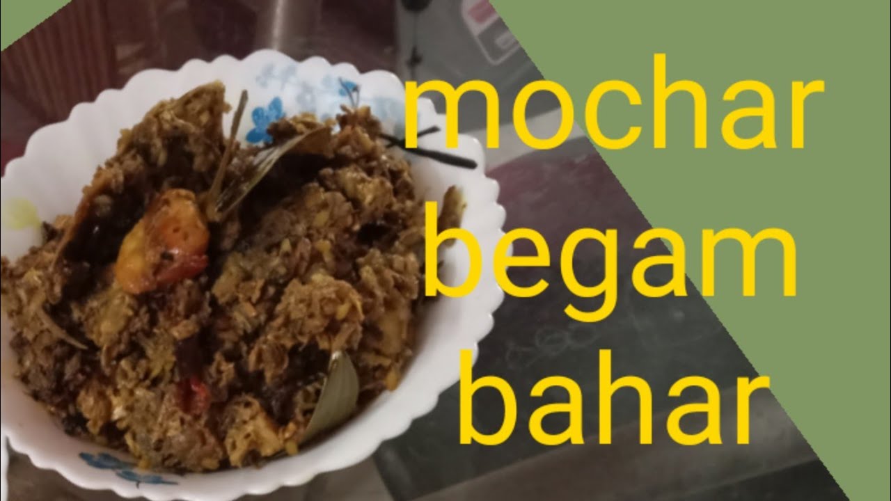 super tasty mochar muri ghonto (mocha begam bahar ...