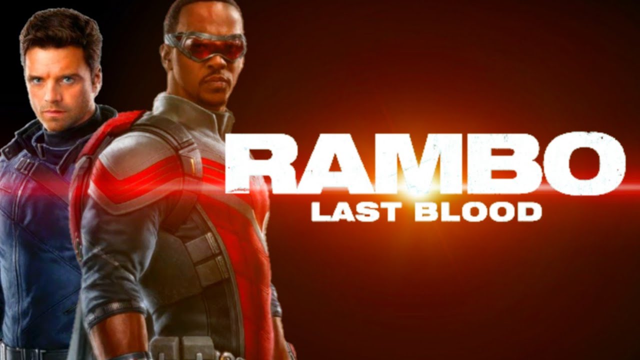 The Falcon And The Winter Soldier - (Rambo Trailer Style) Episode 6 ...