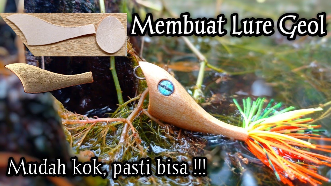 Tutorial cara membuat lure geol 4,5cm|| umpan andalan untuk casting ...