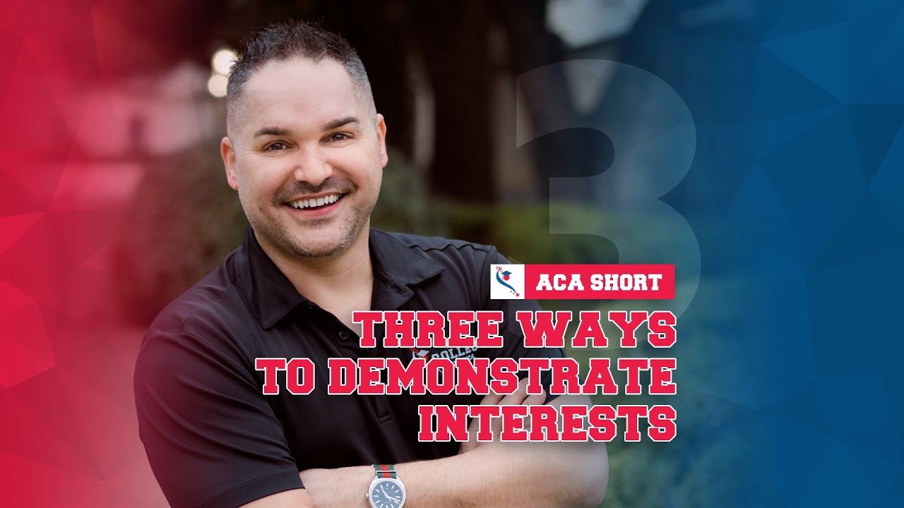 ACA SHORT: 3 Ways to Demonstrate Interests with Dale Price, MBA ...