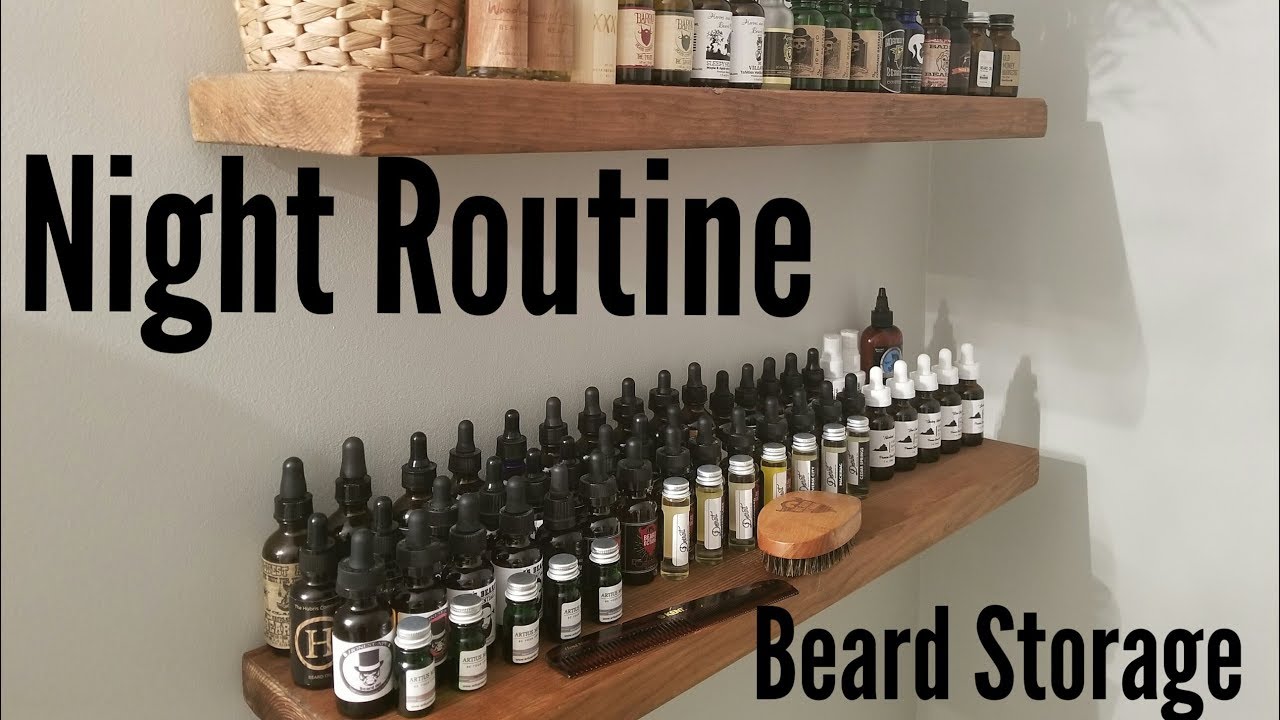 Beard NIGHT ROUTINE! & Beard Product Storage! - YouTube