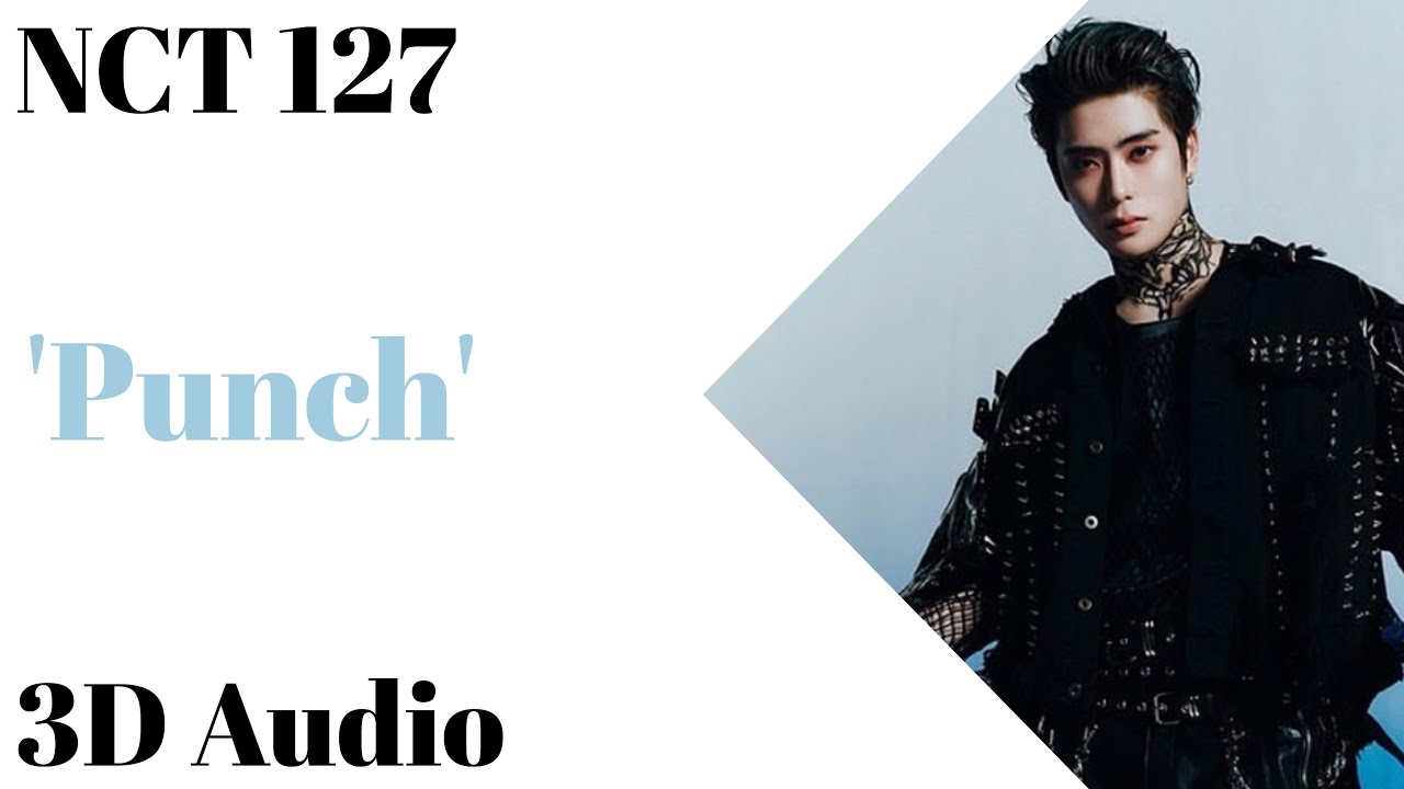 'Punch' - NCT 127 [3D Audio] | ATEEZ Yeoxsang - YouTube