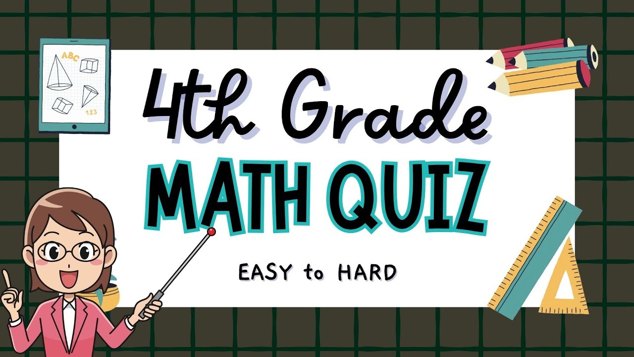 4th Grade Math Quiz: 🧠 20 FUN Questions That Get Harder! 🎉 | Can You ...
