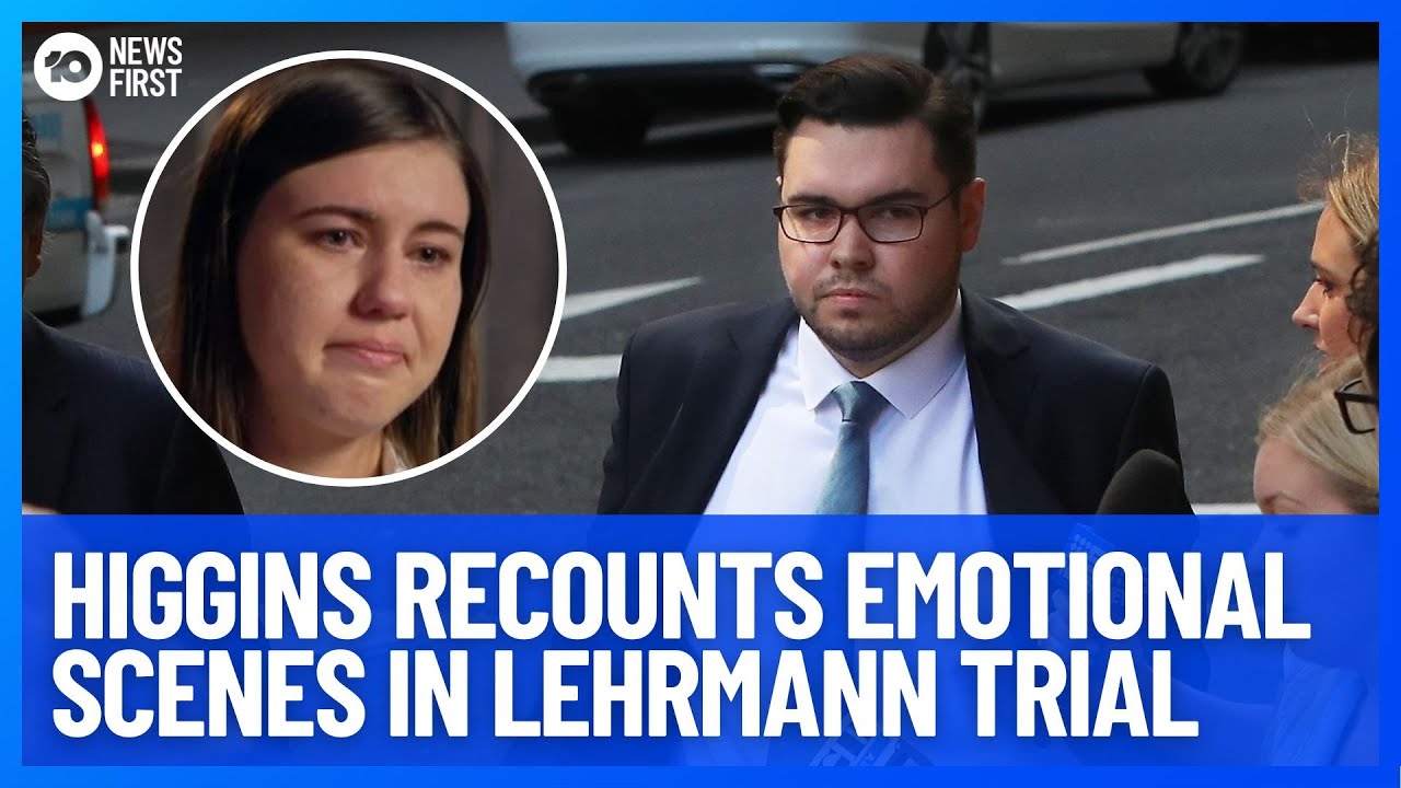 Higgins Emotional in Lehrmann Trial | 10 News First - YouTube