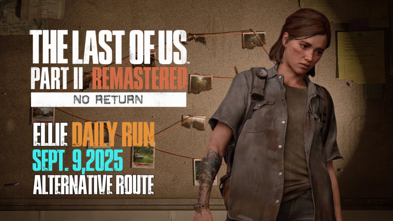 No Return | Alternative Route for the Daily Run on Grounded as Ellie (9 ...