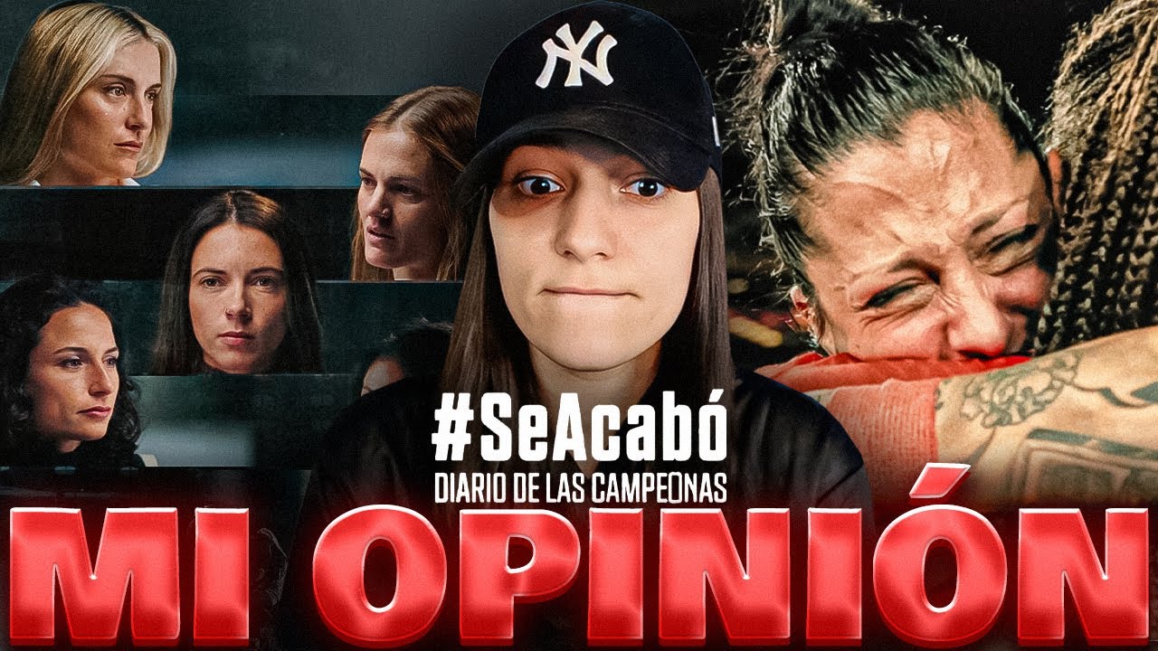 🤬ESTO PIENSO del DOCUMENTAL: Se Acabó Diario de las Campeonas (Netflix ...