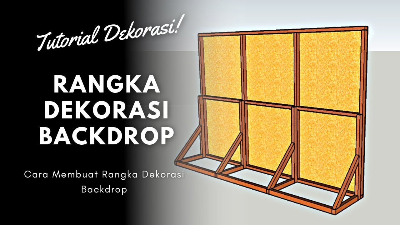 DESAIN RANGKA BELAKANG BACKDROP PERSEGI PANJANG/RANGKA BACKDROP UNTUK ...