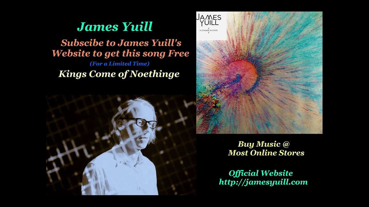 James Yuill - Kings Come of Noethinge - YouTube