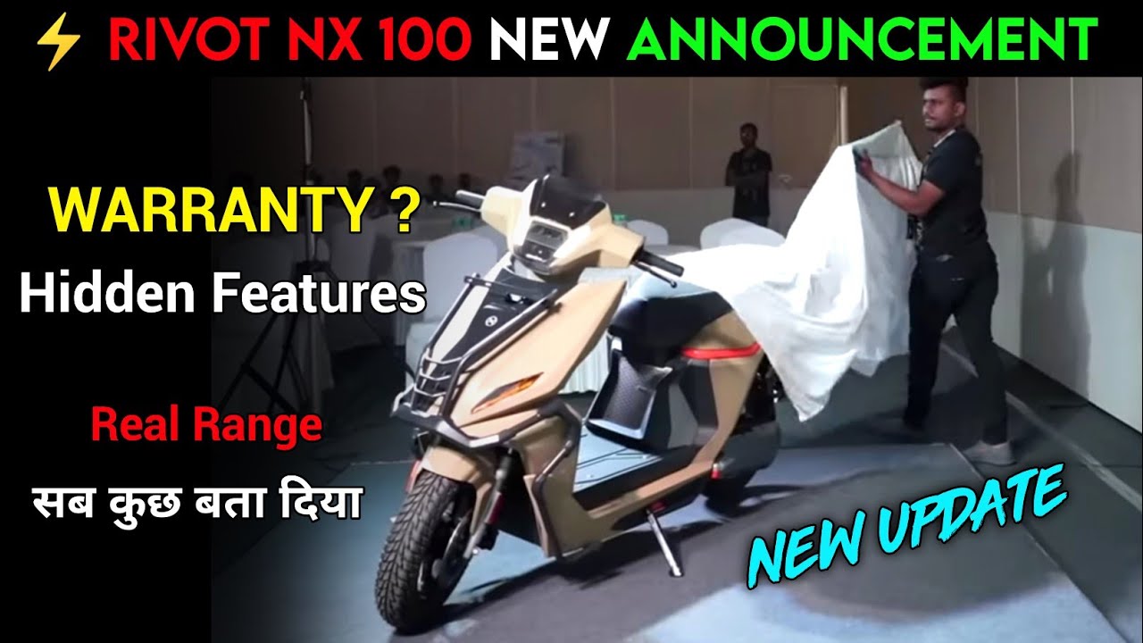 ⚡Rivot NX 100 New Announcement | Warranty & All details | Rivot motors ...