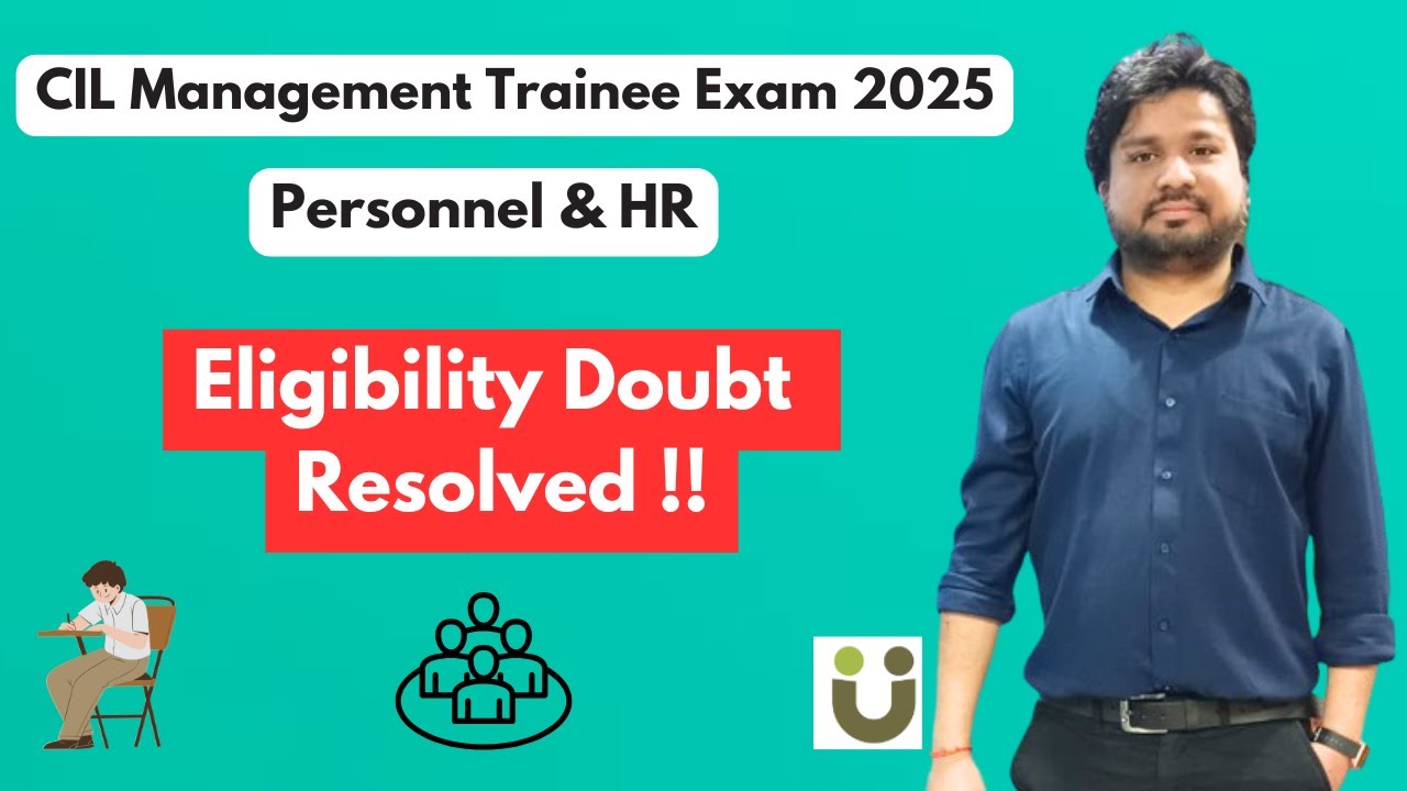 Eligibility - Personnel & HR - CIL Management Trainee (MT) - Exam 2025 ...