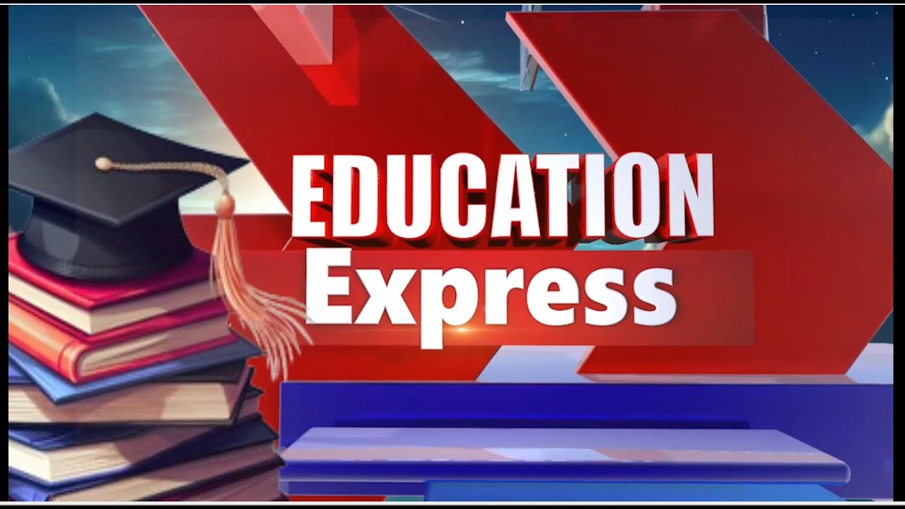 EDUCATION EXPRES EPISODE 02 - YouTube