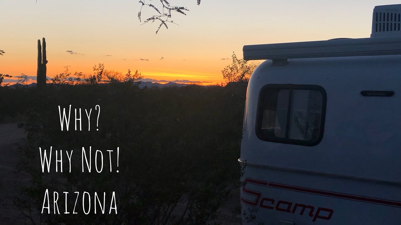 Why? Why Not! Arizona/Life in a Tiny Scamp Trailer with 2 Cats😽😻 - YouTube