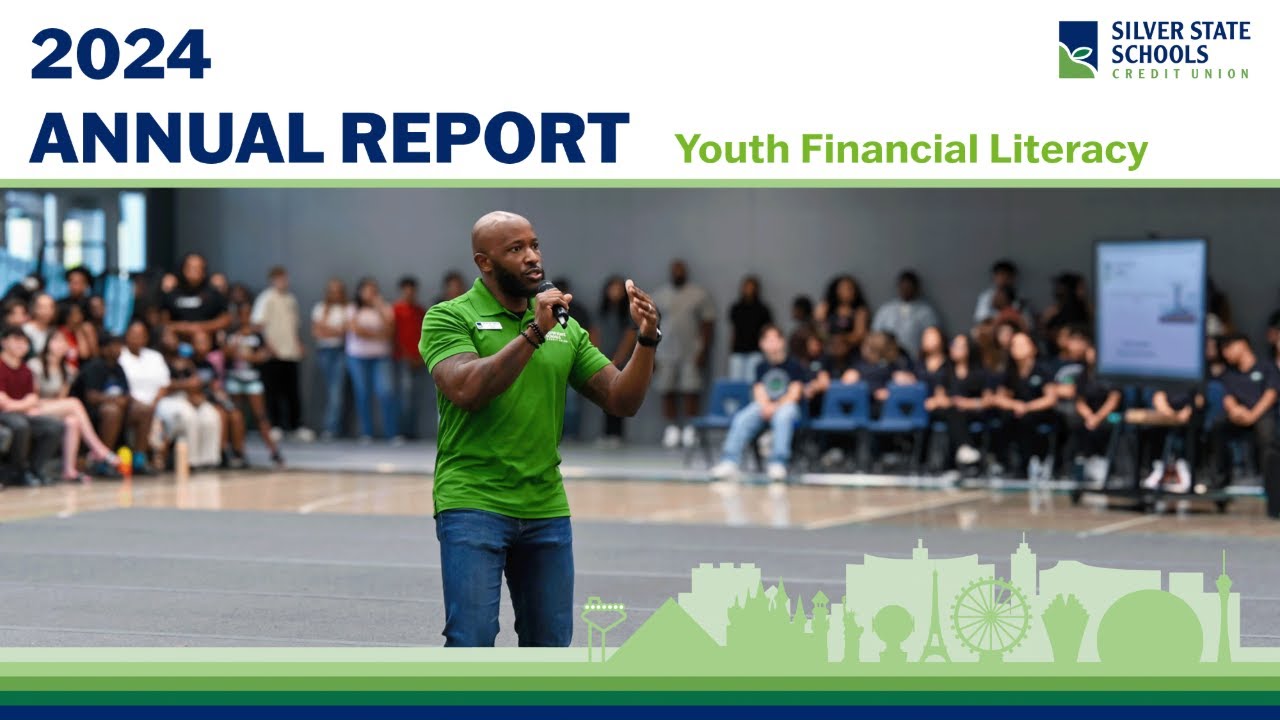 Silver State Schools Credit Union 2024 Annual Report: Youth Financial ...