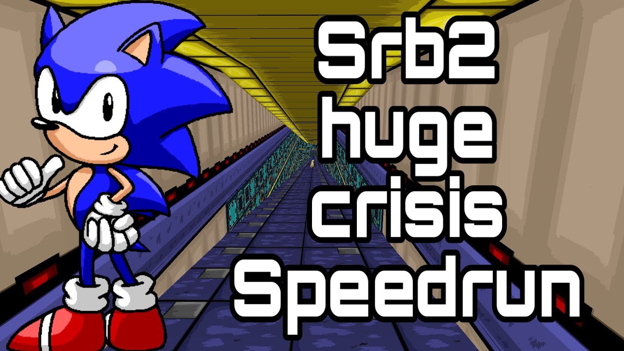 srb2 speedrun huge crisis f sonic - YouTube