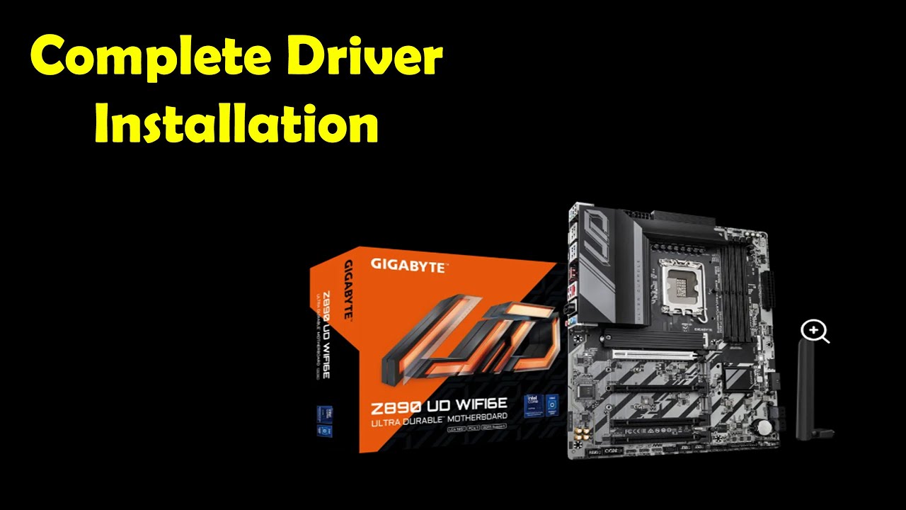 Complete Driver Installation Guide for Gigabyte Z890 UD WIFI6E | Win 10 ...