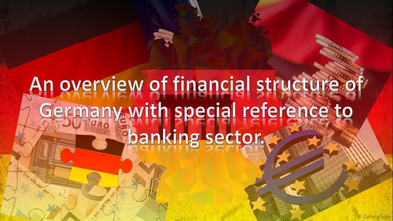An overview of financial structure of Germany with special reference to ...