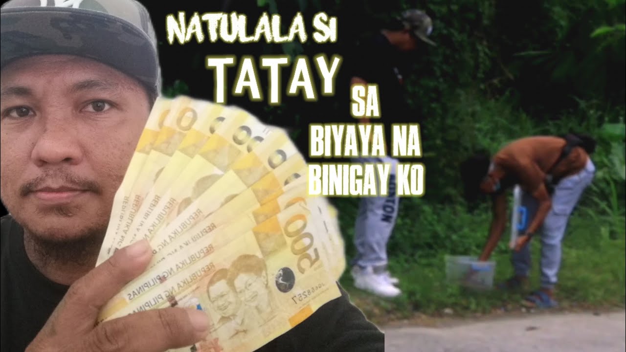 NATULALA SI TATAY SA BIYAYA NA IBINIGAY KO - YouTube