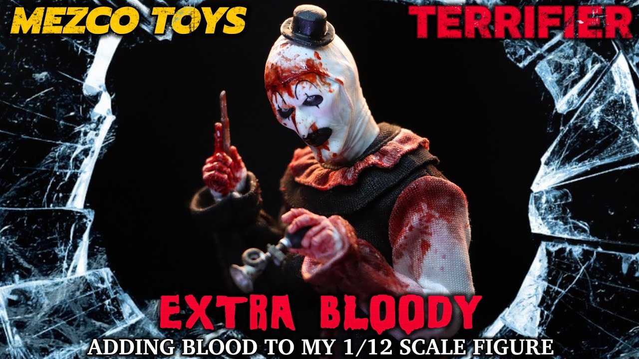 MEZCO TOYS TERRIFIER ART THE CLOWN FIGURE WITH ADDED BLOOD. - YouTube