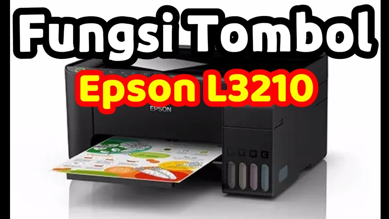 Fungsi Tombol Printer Epson L3210 - YouTube