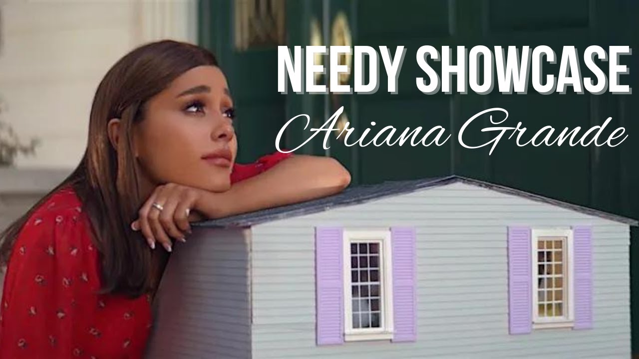 Ariana Grande - Needy, Vocal Showcase - YouTube Music