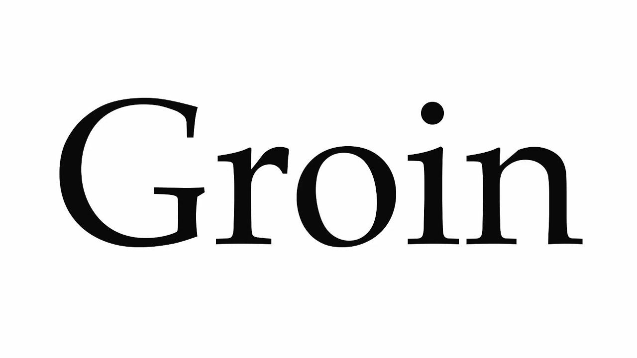 How to Pronounce Groin - YouTube