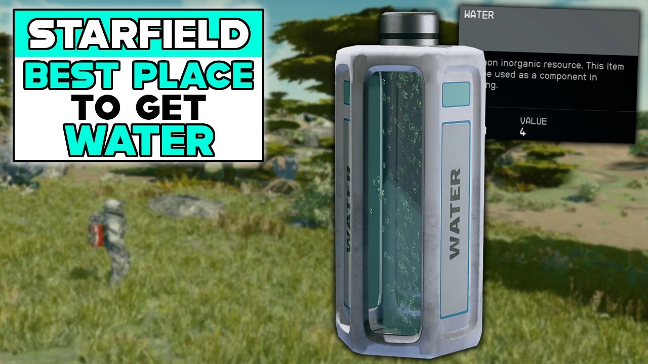 STARFIELD BEST PLACE To Get WATER - YouTube
