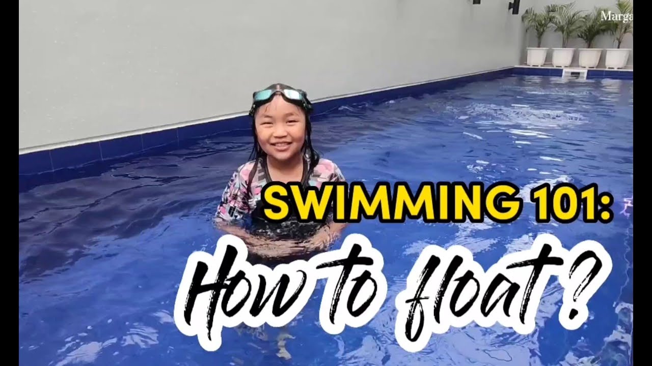 Swimming 101: HOW TO FLOAT? - YouTube