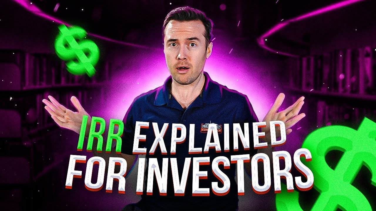IRR Explained for Real Estate Investors (Is Internal Rate of Return the ...