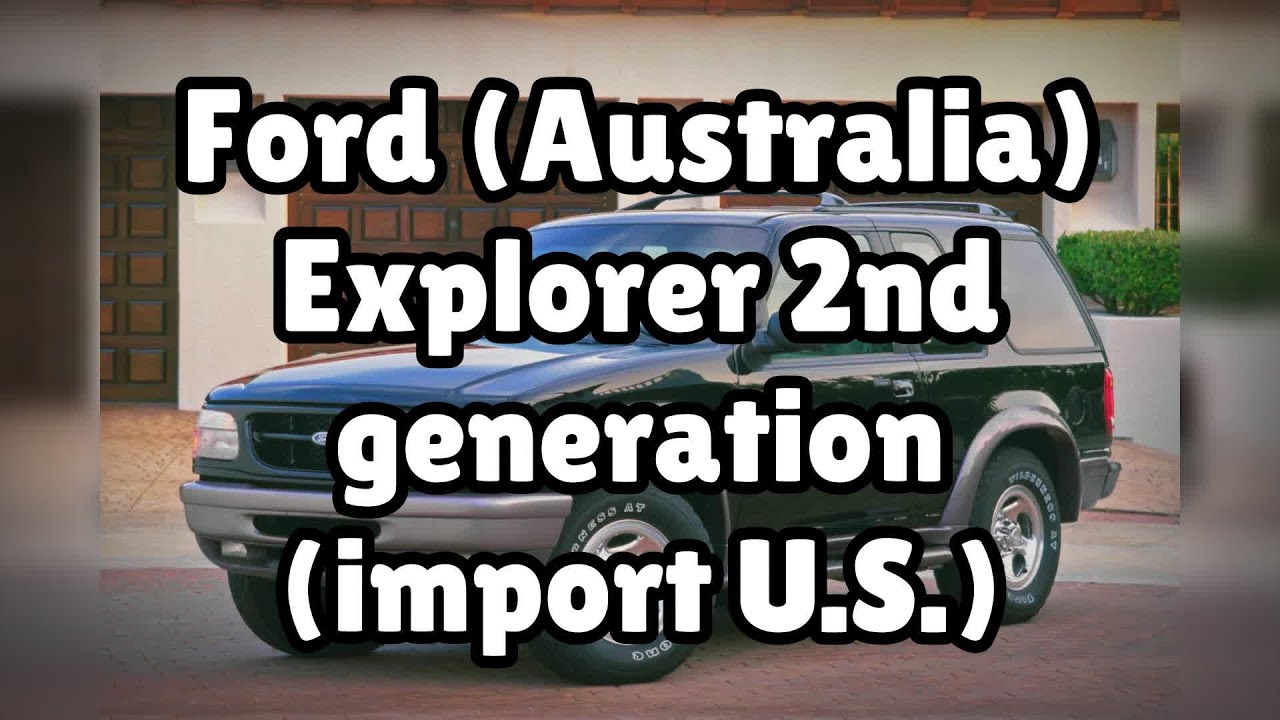 Photos of the Ford (Australia) Explorer 2nd generation (import U.S ...