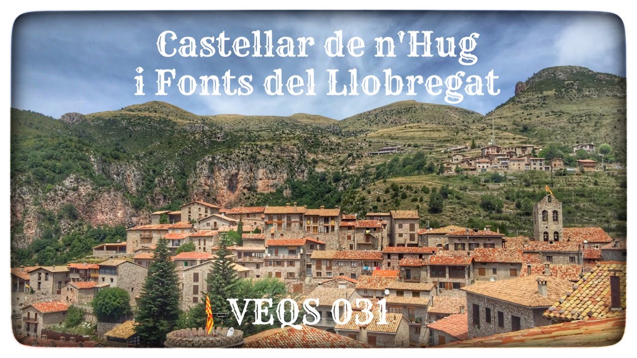 Castellar de n'Hug i les Fonts del Llobregat - YouTube
