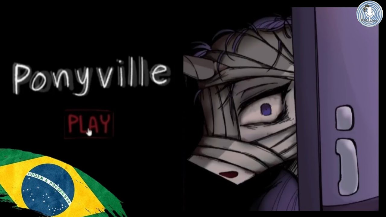 Ponyville - MLP Horror Game ( DUBLADO PT-BR) - YouTube