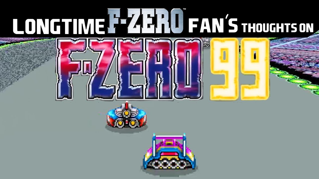Longtime F-Zero Fan's Thoughts on F-Zero 99 - YouTube